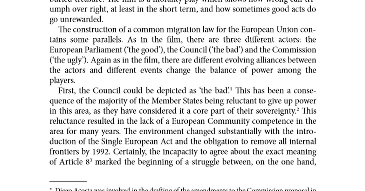 The Good, the Bad and the Ugly in EU Migration Law. Is the European ...